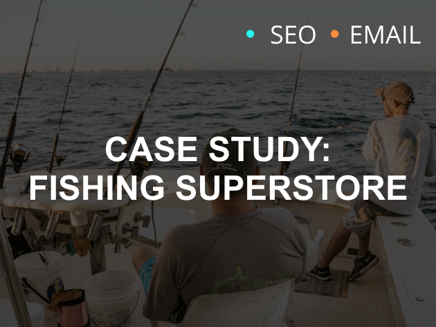 Fishing Superstore Case Study - Link Acquisition | LION Digital